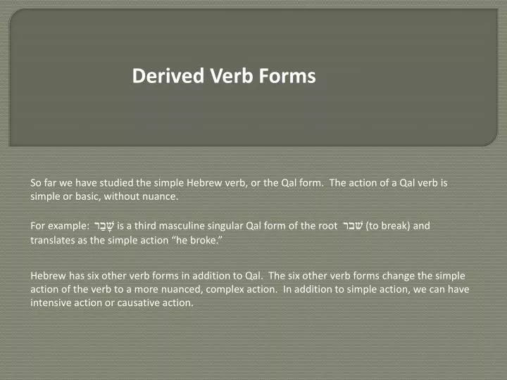 PPT - Derived Verb Forms PowerPoint Presentation, free download - ID ...