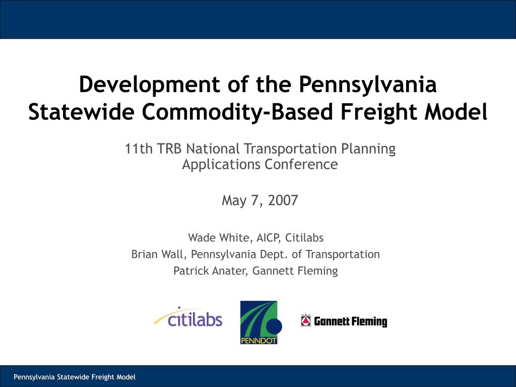 PPT - Development of Pennsylvania Statewide Commodity-Based Freight ...