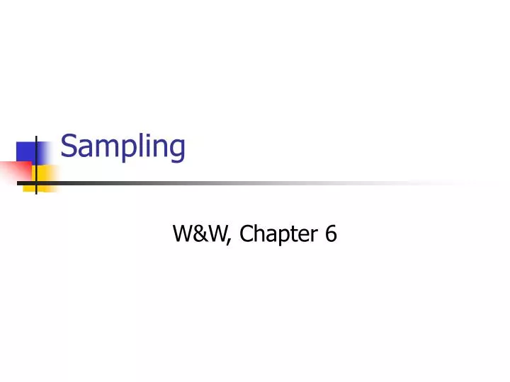 PPT - Sampling PowerPoint Presentation, free download - ID:3763286 PPT - Sampling PowerPoint Presentation, free download - ID:3763286