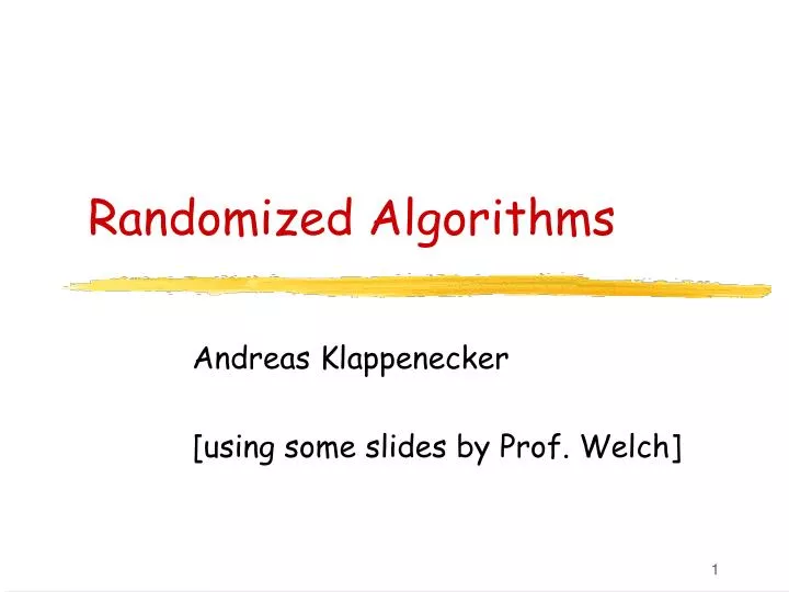 Ppt Randomized Algorithms Powerpoint Presentation Free Download Id