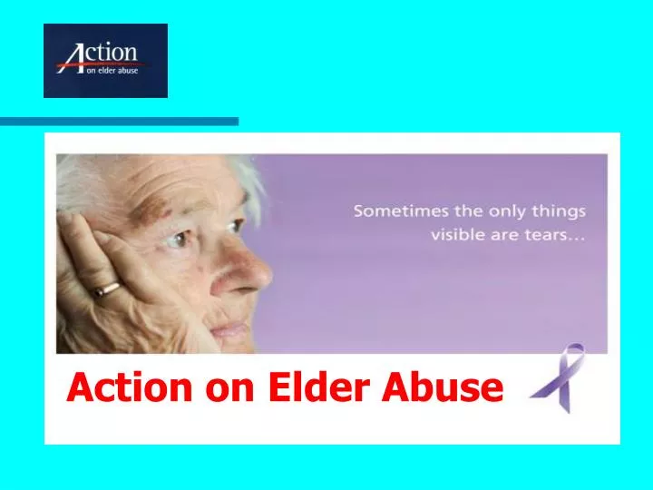 PPT - Action on Elder Abuse PowerPoint Presentation, free download - ID ...