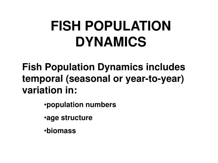PPT - FISH POPULATION DYNAMICS PowerPoint Presentation, free download ...