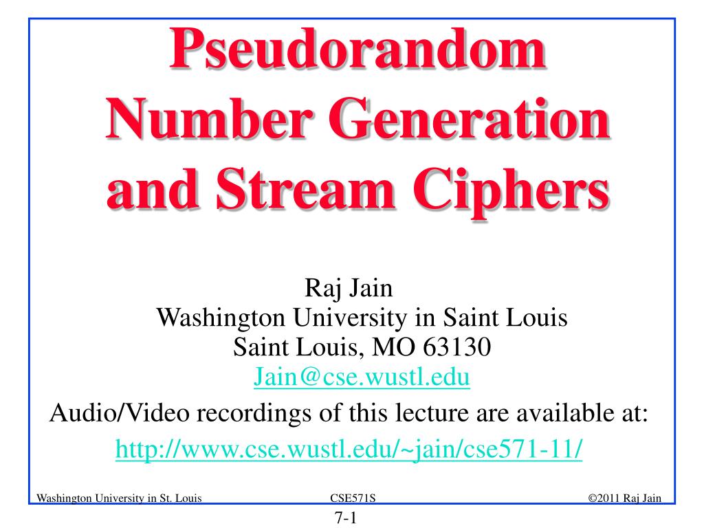 PPT - Pseudorandom Number Generation and Stream Ciphers PowerPoint ... PPT - Pseudorandom Number Generation and Stream Ciphers PowerPoint ...
