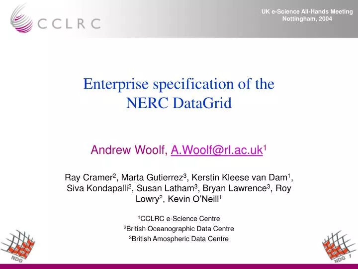 PPT - Enterprise specification of the NERC DataGrid PowerPoint Presentation - ID:3764934