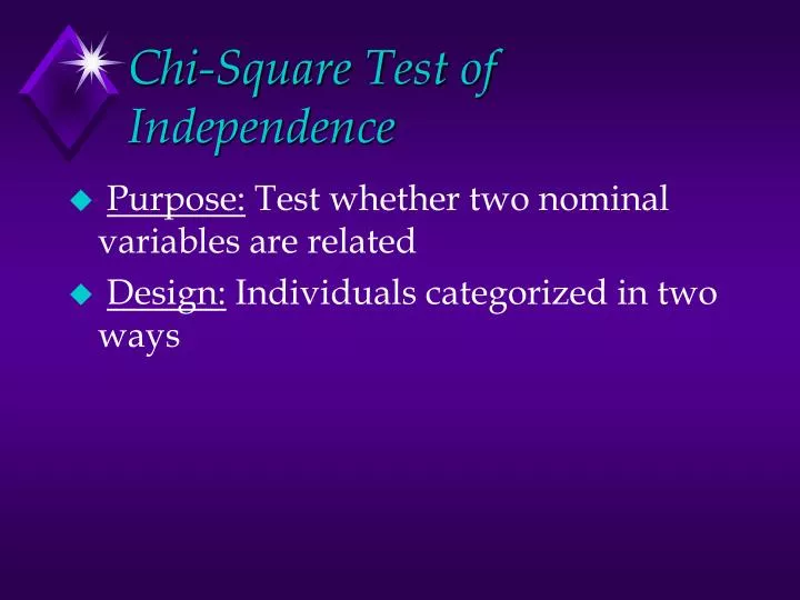 PPT - Chi-Square Test of Independence PowerPoint Presentation, free ...