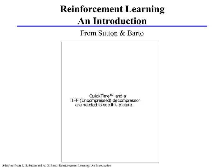 PPT - Reinforcement Learning An Introduction PowerPoint Presentation ...