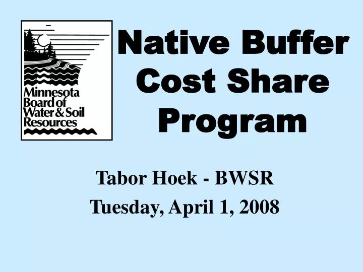 PPT - Native Buffer Cost Share Program PowerPoint Presentation, free ...