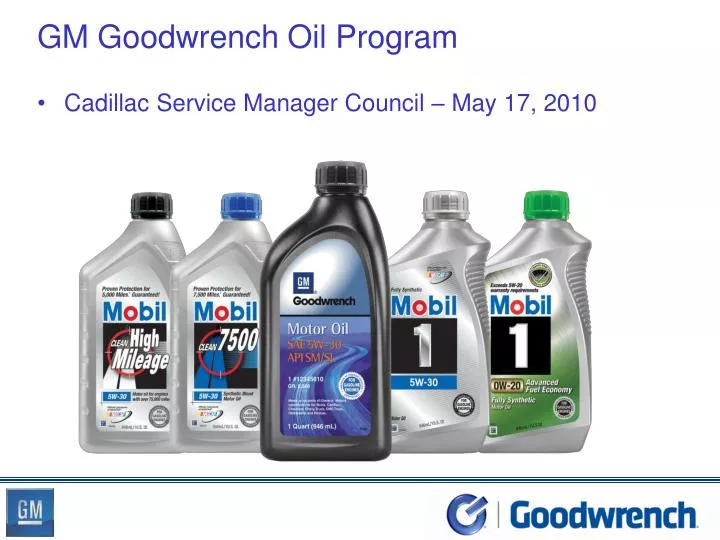 PPT - GM Goodwrench Oil Program PowerPoint Presentation, free download ...