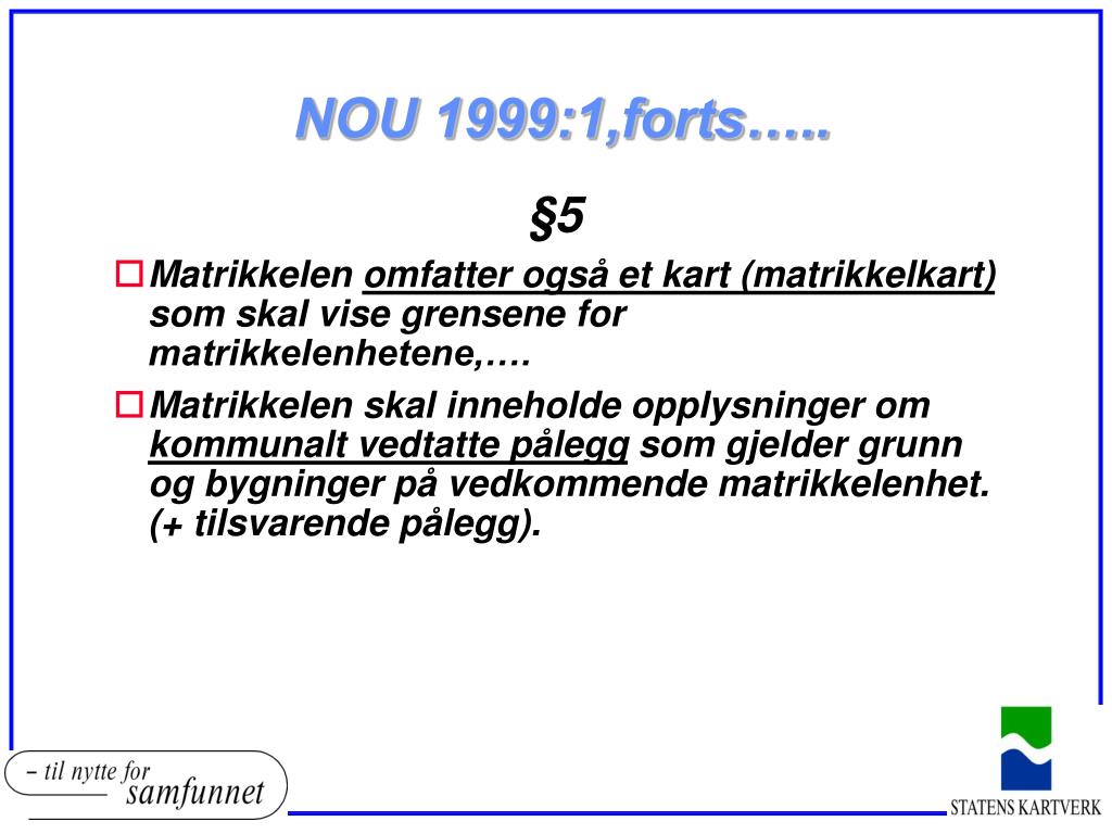PPT - Kommunene og matrikkelen GeoForum Finnmark Lakselv 14.05.2003 ...