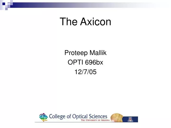 PPT - The Axicon PowerPoint Presentation, free download - ID:3767120