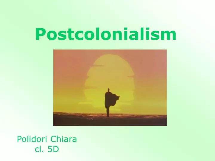 PPT - Postcolonialism PowerPoint Presentation, free download - ID:3767221