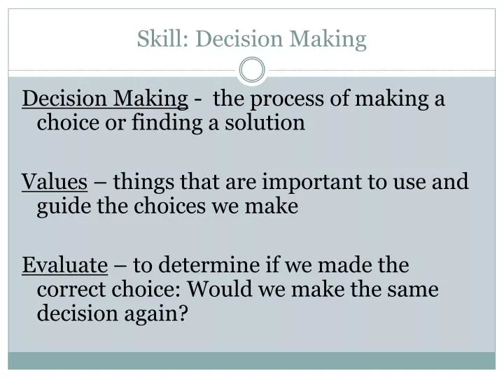 PPT - Skill: Decision Making PowerPoint Presentation, free download ...
