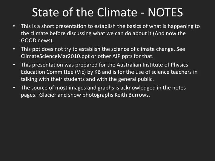 PPT - State of the Climate - NOTES PowerPoint Presentation, free ...