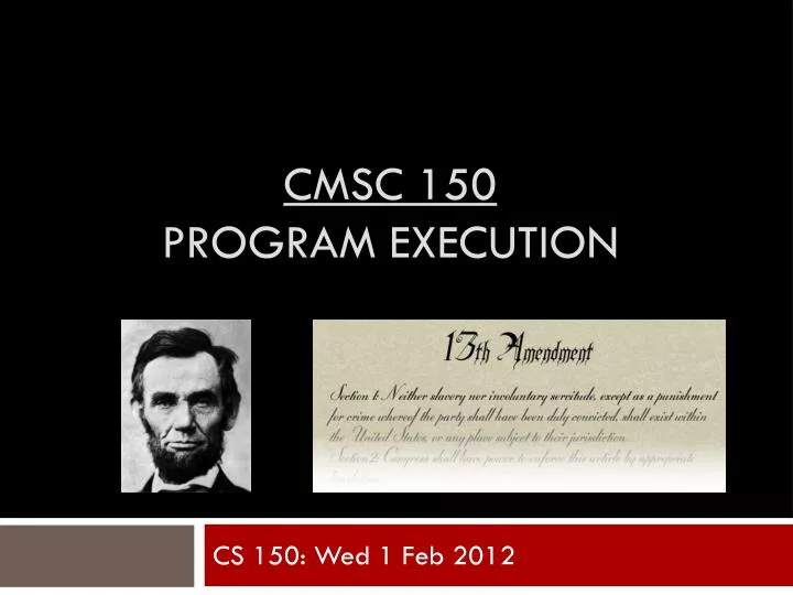 PPT - CMSC 150 program execution PowerPoint Presentation, free download ...