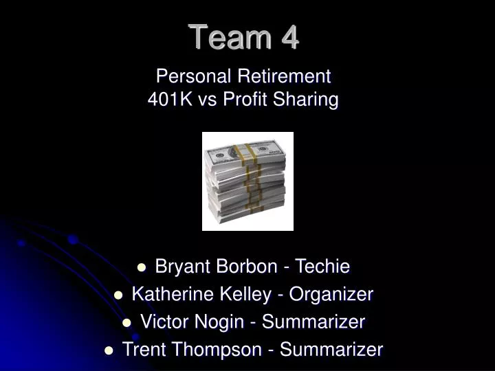 PPT - Team 4 PowerPoint Presentation, free download - ID:3769262