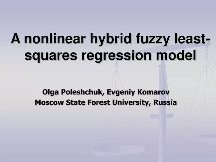PPT - A nonlinear hybrid fuzzy least-squares regression model ...