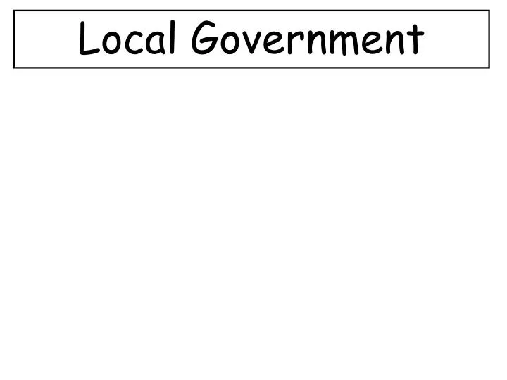 PPT - Local Government PowerPoint Presentation, free download - ID:3769736