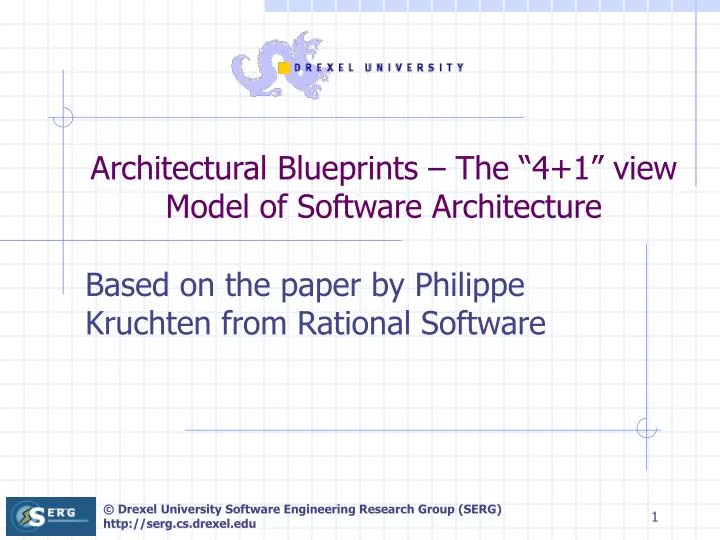 PPT - Architectural Blueprints – The “4+1” view Model of Software Architecture PowerPoint ...