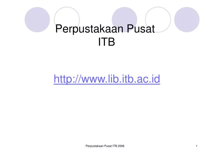 PPT - Perpustakaan Pusat ITB PowerPoint Presentation, free download ...