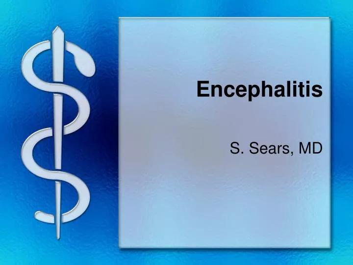 PPT - Encephalitis PowerPoint Presentation, free download - ID:3771980