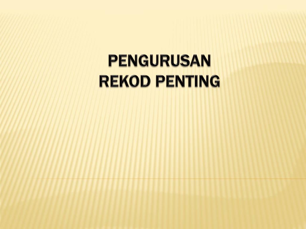 PPT - PEWUJUDAN DAN PENAWANAN REKOD PowerPoint Presentation, free ...