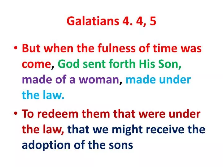 PPT - Galatians 4. 4, 5 PowerPoint Presentation, free download - ID:3772702