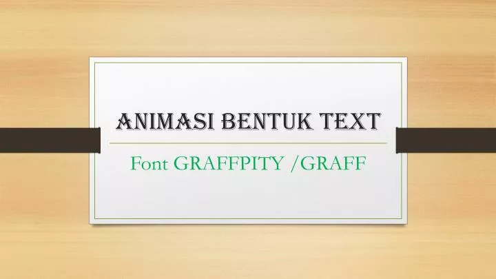 PPT - Animasi Bentuk Text PowerPoint Presentation, free download - ID ...