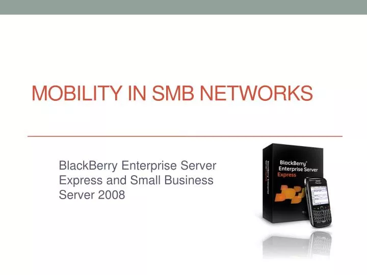 PPT - Mobility in SMB Networks PowerPoint Presentation, free download ...