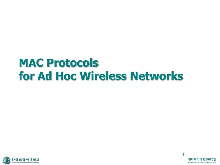 PPT - MAC Protocols for Ad Hoc Wireless Networks PowerPoint Presentation - ID:3773423