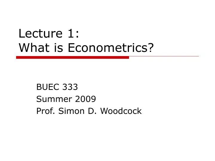 Ppt Lecture 1 What Is Econometrics Powerpoint Presentation Free