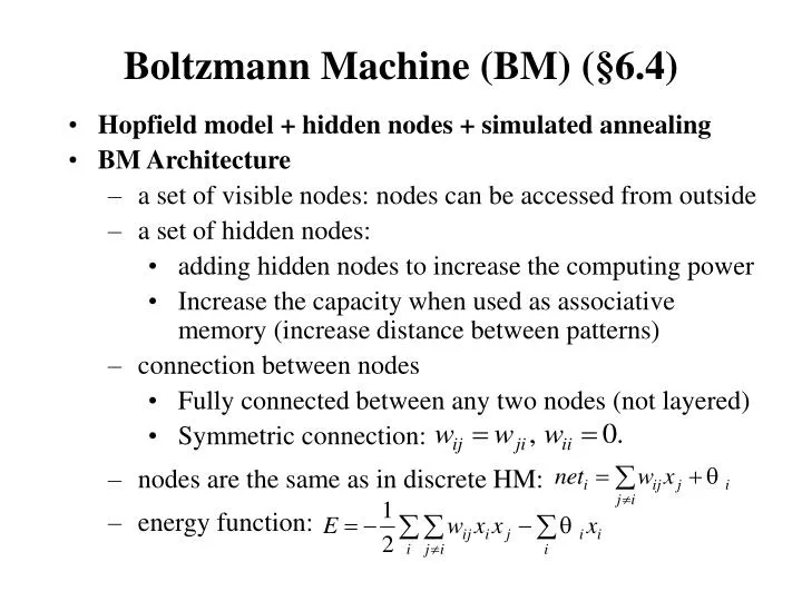 PPT - Boltzmann Machine (BM) (§6.4) PowerPoint Presentation, free ...