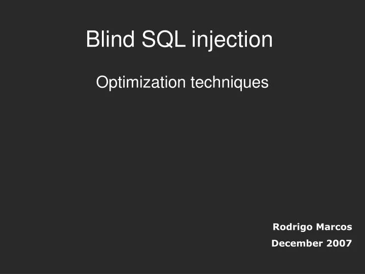 PPT - Blind SQL injection PowerPoint Presentation, free download - ID ...