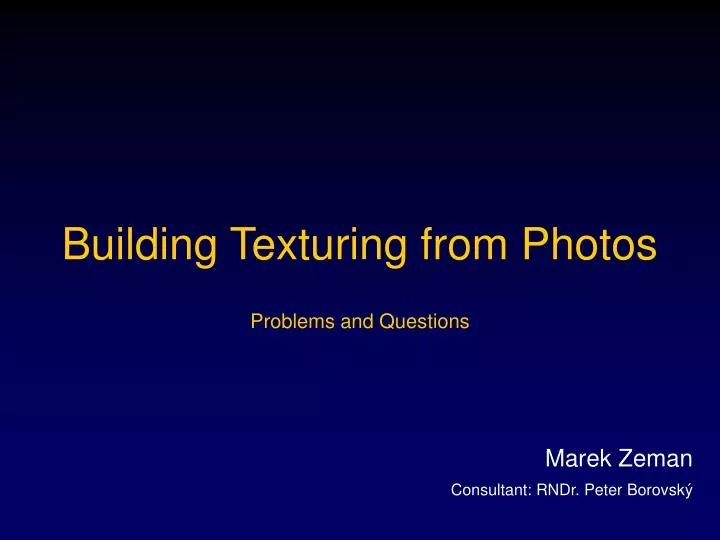 PPT - Building Texturing from Photos PowerPoint Presentation, free ...