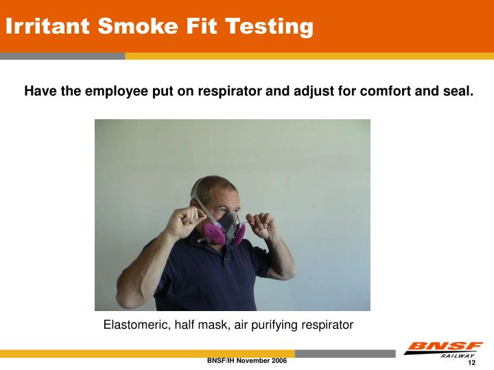 PPT - Respiratory Protection Program Irritant Smoke Fit Testing ...