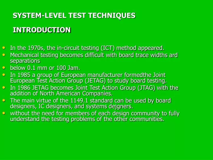 PPT - SYSTEM-LEVEL TEST TECHNIQUES INTRODUCTION PowerPoint Presentation ...