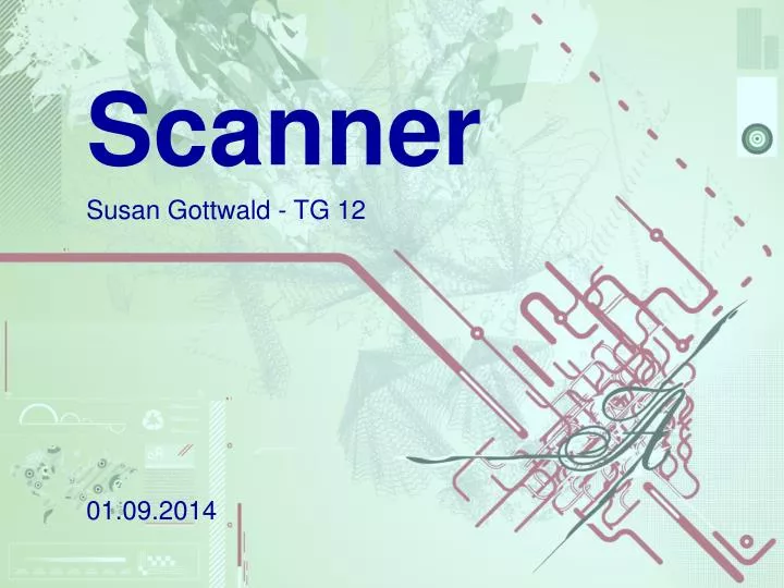 PPT - Scanner PowerPoint Presentation, free download - ID:3777227