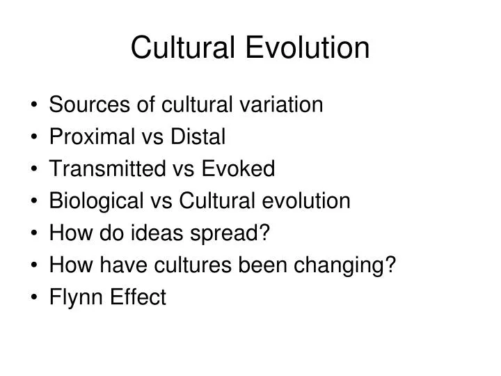 PPT - Cultural Evolution PowerPoint Presentation, free download - ID ...