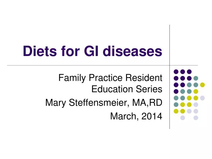 PPT - Diets for GI diseases PowerPoint Presentation, free download - ID ...