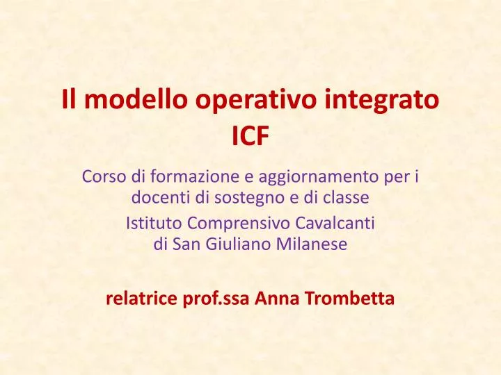PPT - Il modello operativo integrato ICF PowerPoint Presentation, free ...