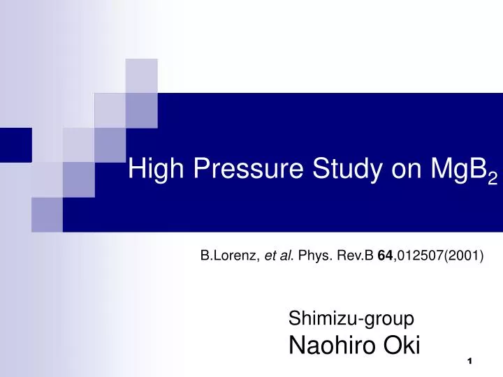 PPT - High Pressure Study on MgB 2 PowerPoint Presentation, free ...