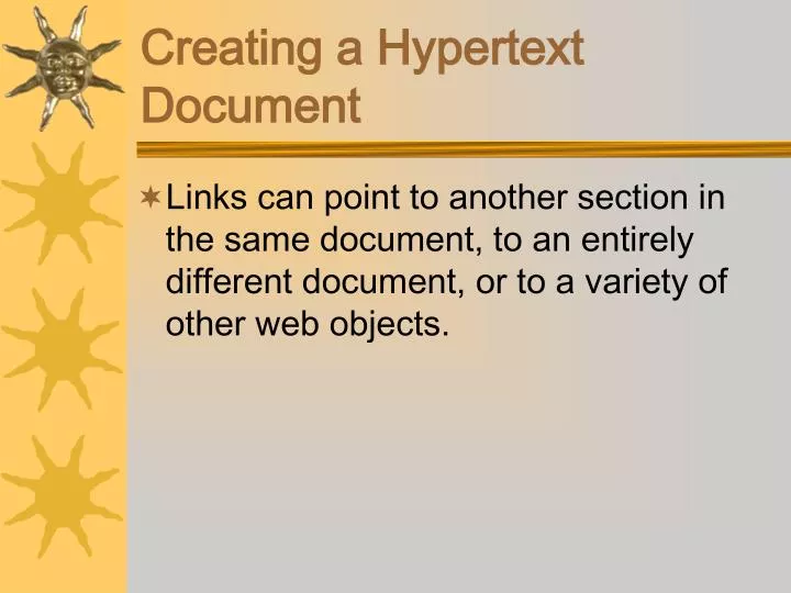 PPT - Creating a Hypertext Document PowerPoint Presentation, free download - ID:3779111
