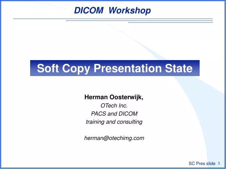 PPT - Soft Copy Presentation State PowerPoint Presentation, free ...