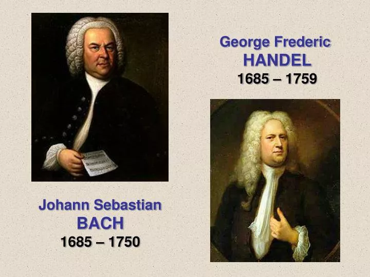 PPT - Johann Sebastian BACH 1685 – 1750 PowerPoint Presentation, free ...