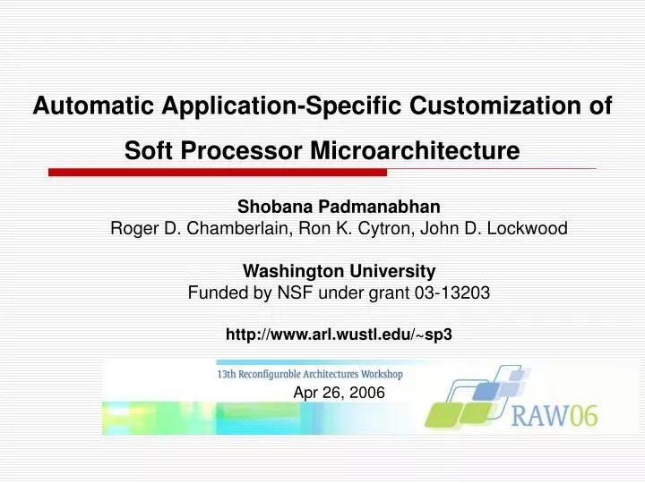 Ppt Automatic Application Specific Customization Of Soft Processor Microarchitecture
