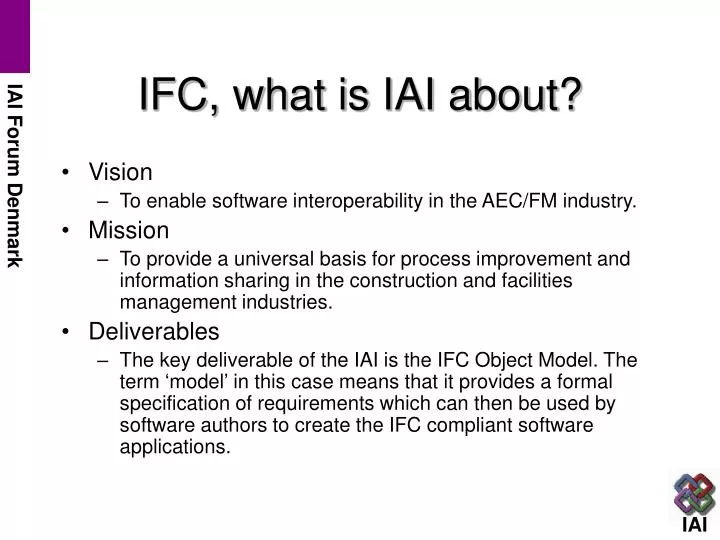 PPT - IFC, what is IAI about? PowerPoint Presentation, free download ...