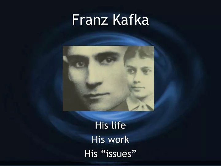 PPT - Franz Kafka PowerPoint Presentation, free download - ID:3780134