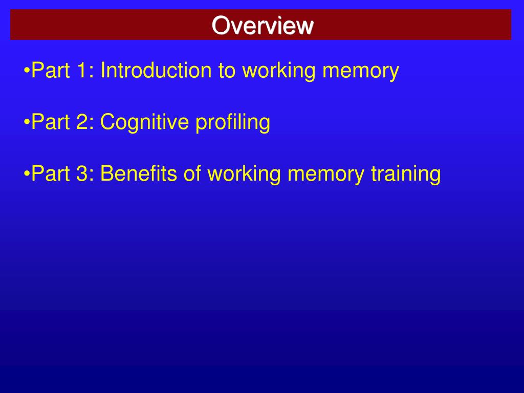 PPT - Working Memory Problems in Dyslexia and their Remediation ... PPT - Working Memory Problems in Dyslexia and their Remediation ...