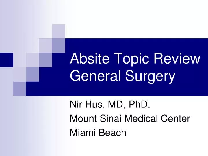PPT - Absite Topic Review General Surgery PowerPoint Presentation, free ...