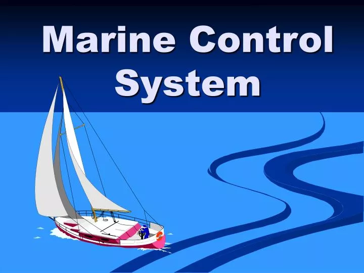 PPT - Marine Control System PowerPoint Presentation, free download - ID ...