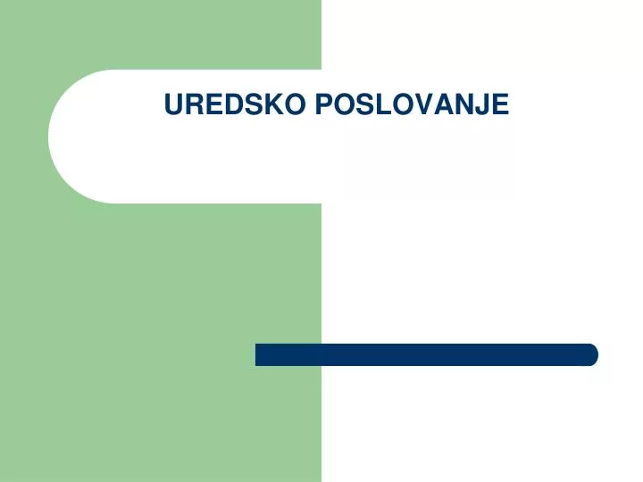 PPT - UREDSKO POSLOVANJE PowerPoint Presentation, free download - ID ...
